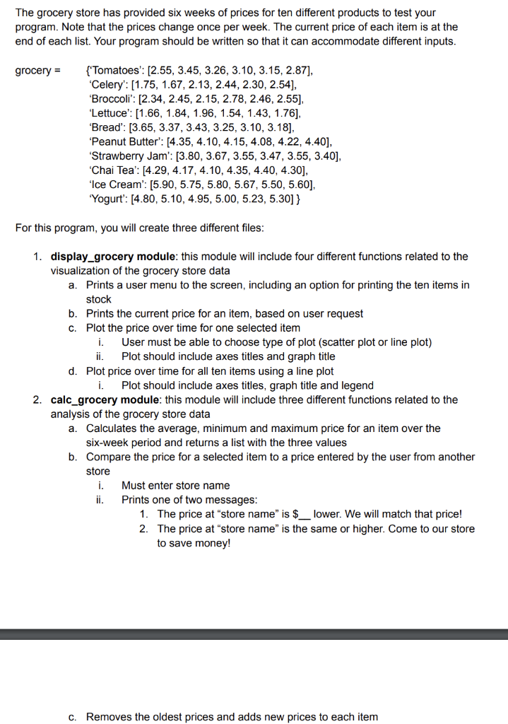 Solved The grocery store has provided six weeks of prices | Chegg.com