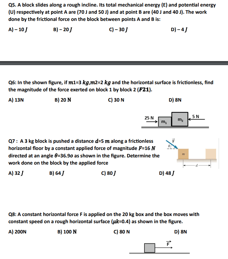 Solved Q5. A block slides along a rough incline. Its total | Chegg.com