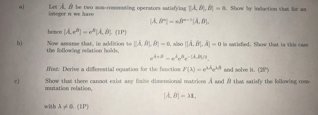 Solved A Let A B Be Two Non Commuting Operators Satisfying 