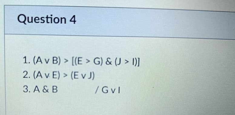Solved This is a Philosophy 120 (Symbolic Logic) question. | Chegg.com