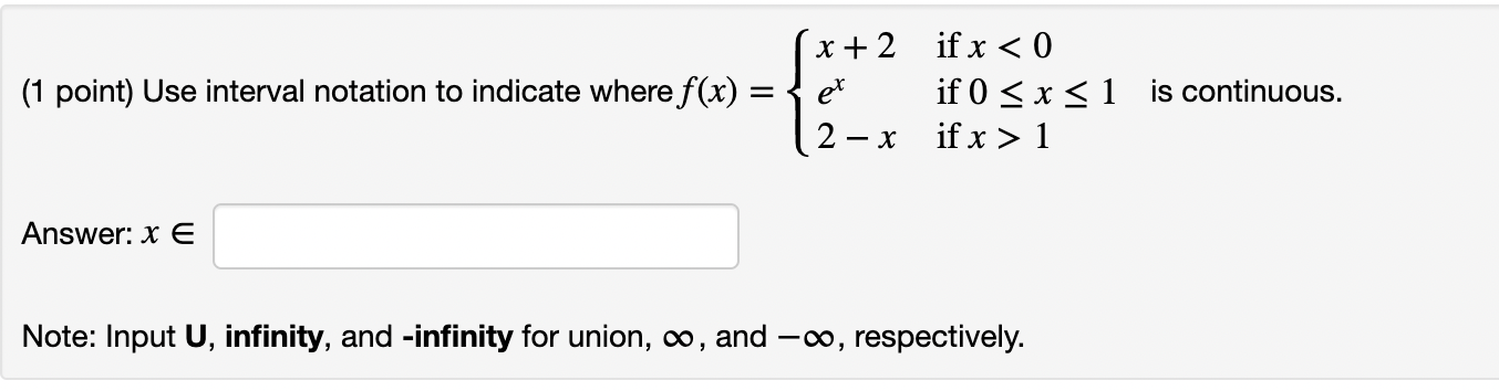 Solved x + 2 et (1 point) Use interval notation to indicate | Chegg.com