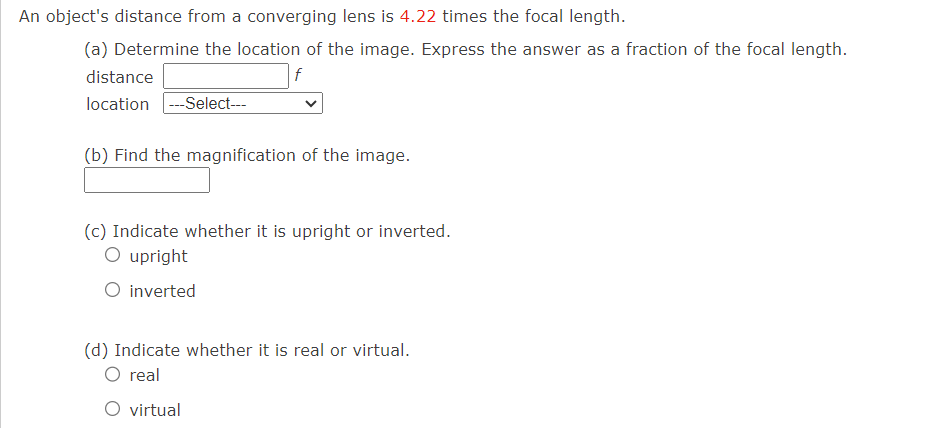 Solved An object's distance from a converging lens is 4.22 | Chegg.com