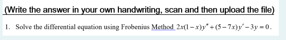 Solved (Write the answer in your own handwriting, scan and | Chegg.com