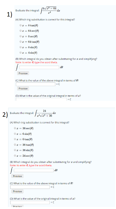 Solved Evaluate the integral 1) (A) Which trig substitution | Chegg.com