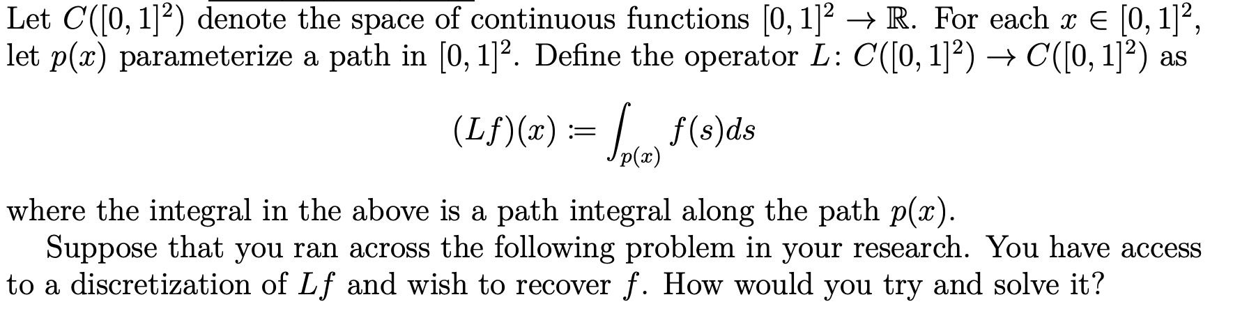 Solved Let C([0,1]2) denote the space of continuous | Chegg.com