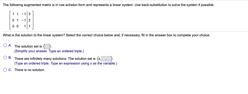 Solved The following augmented matrix is in row echelon form | Chegg.com
