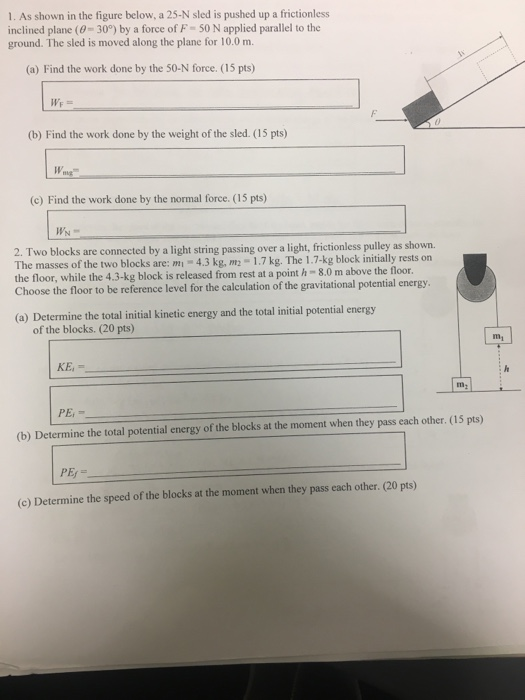 Solved 1. As shown in the figure below, a 25-N sled is | Chegg.com