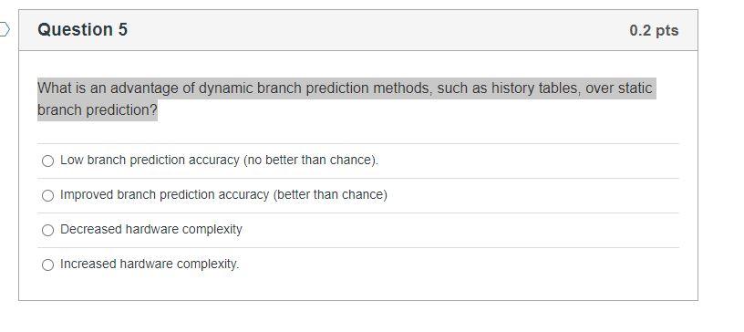 Solved >> Question 5 0.2 pts What is an advantage of dynamic | Chegg.com