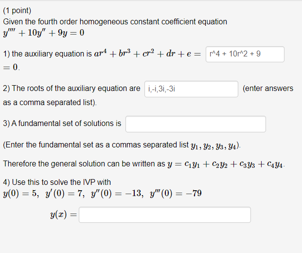 Solved (1 point) Given the fourth order homogeneous constant | Chegg.com