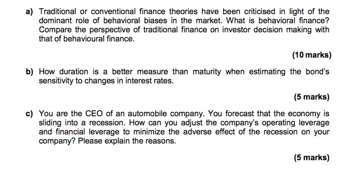Solved a) Traditional or conventional finance theories have | Chegg.com