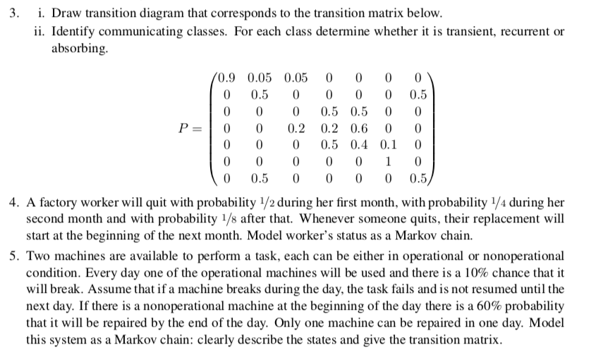 Solved 3. i. Draw transition diagram that corresponds to the | Chegg.com
