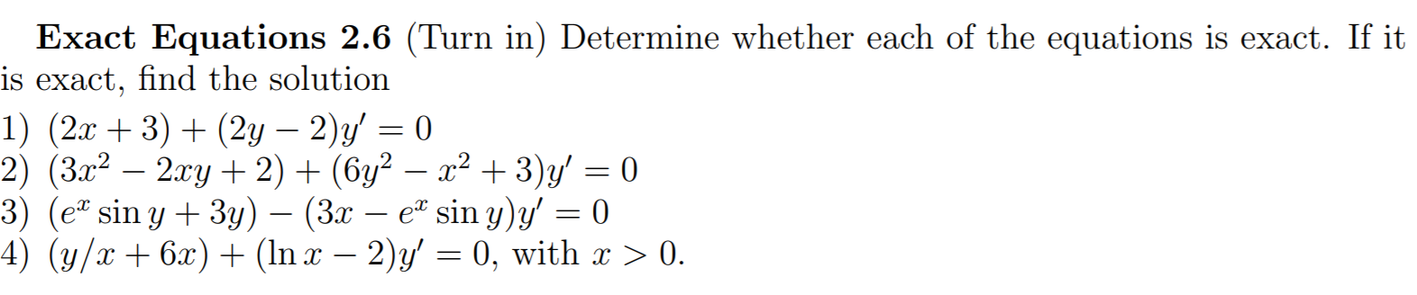 Solved Exact Equations 2.6 (Turn in) Determine whether each | Chegg.com