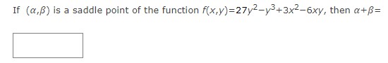 Solved If (α,β) is a saddle point of the function | Chegg.com
