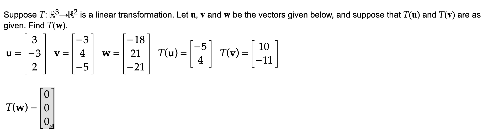 Solved Suppose T:R3→R2 ﻿is a linear transformation. Let u,v | Chegg.com