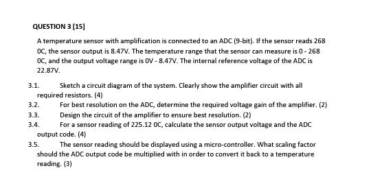 Solved QUESTION 3 [15] A temperature sensor with | Chegg.com