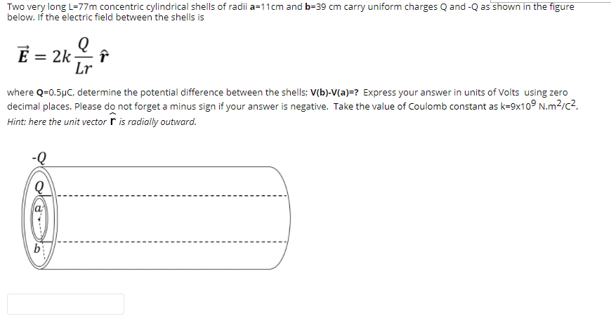 Solved Two very long L=77m concentric cylindrical shells of | Chegg.com