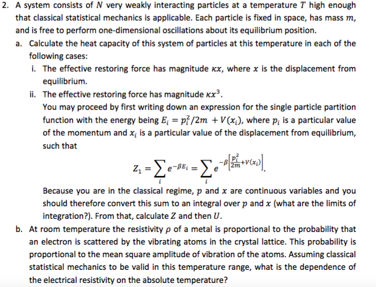 Solved 2. A system consists of N very weakly interacting | Chegg.com