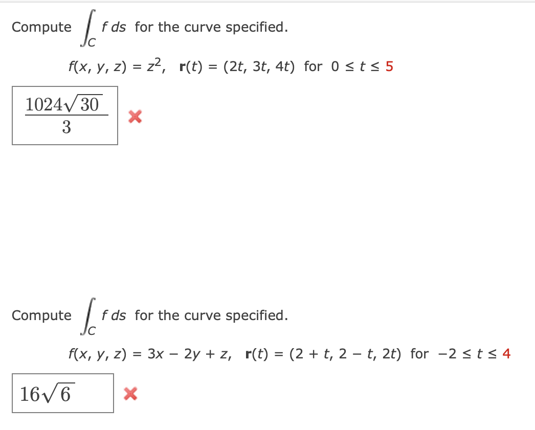 Solved Compute I ra f ds for the curve specified. f(x, y, z) | Chegg.com
