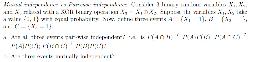 Solved Mutual Independence Vs Pairwise Independence