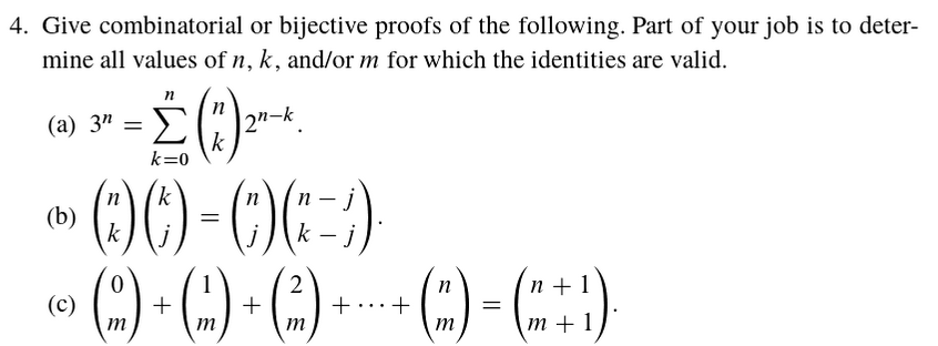 Solved 4. Give combinatorial or bijective proofs of the | Chegg.com