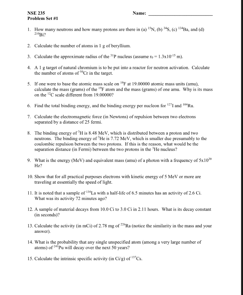 Solved NSE 235 Name: Problem Set #1 1. How many neutrons and | Chegg.com