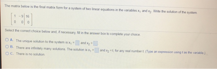 Solved The Matrix Below Is The Final Matrix Form For A