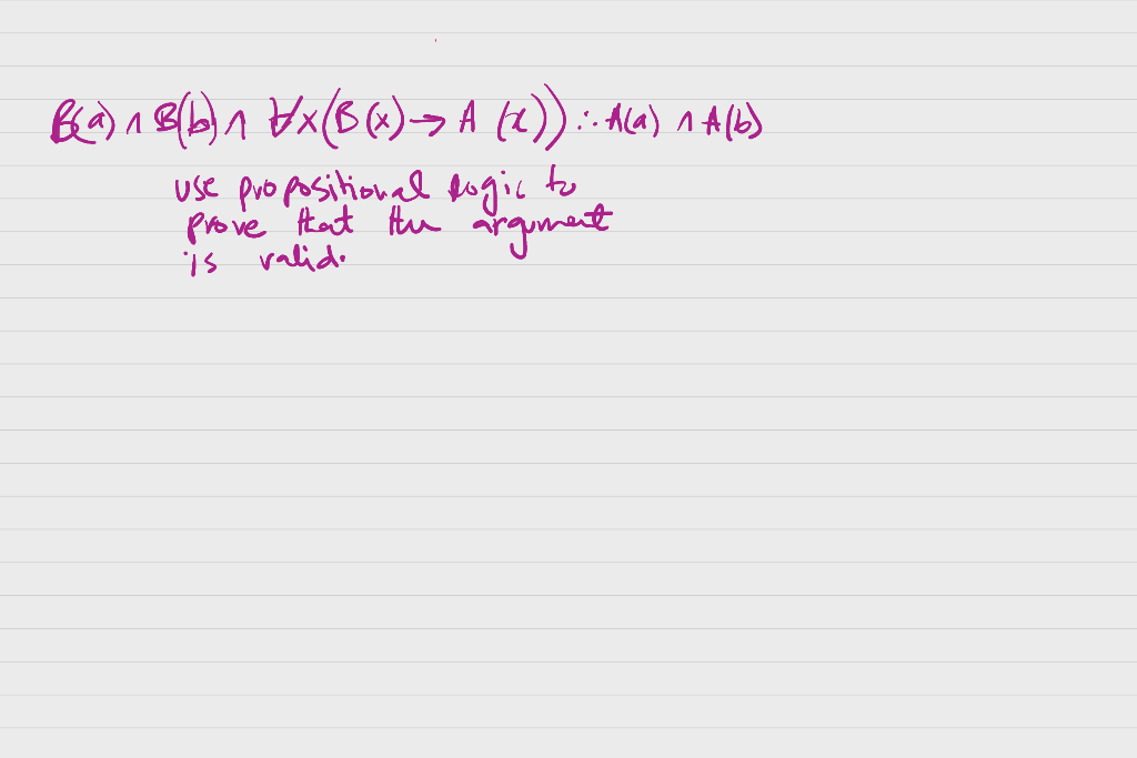 Solved D Question 15 Use propositional logic to prove that | Chegg.com