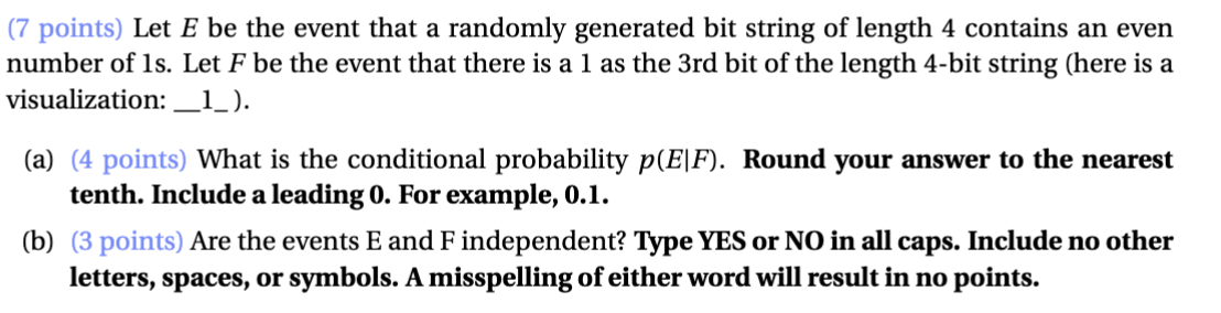 Solved (7 ﻿points) ﻿Let E ﻿be the event that a randomly | Chegg.com