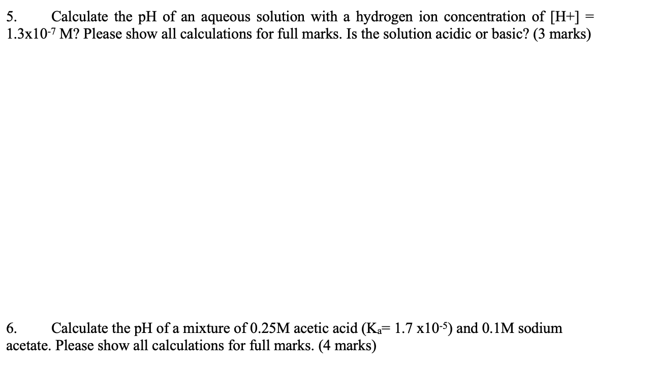 Solved 5. Calculate the pH of an aqueous solution with a | Chegg.com
