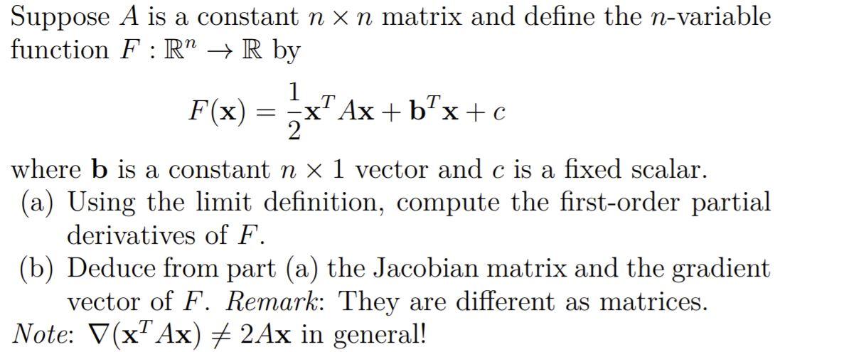 Solved Suppose A is a constant n x n matrix and define the | Chegg.com