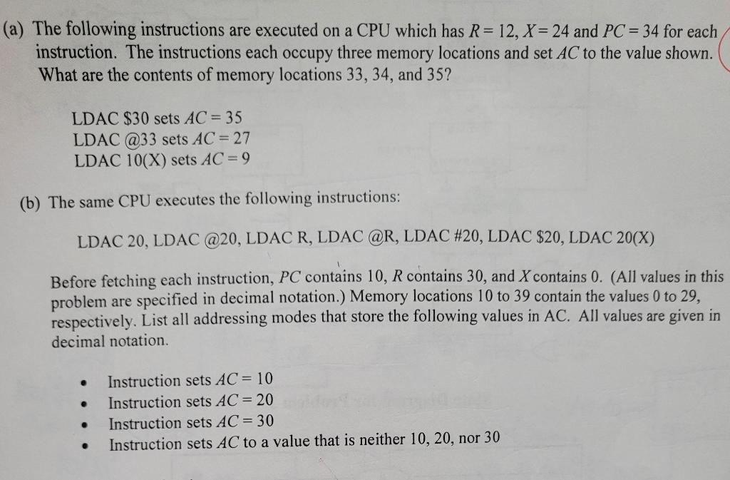 Solved (a) The following instructions are executed on a CPU | Chegg.com
