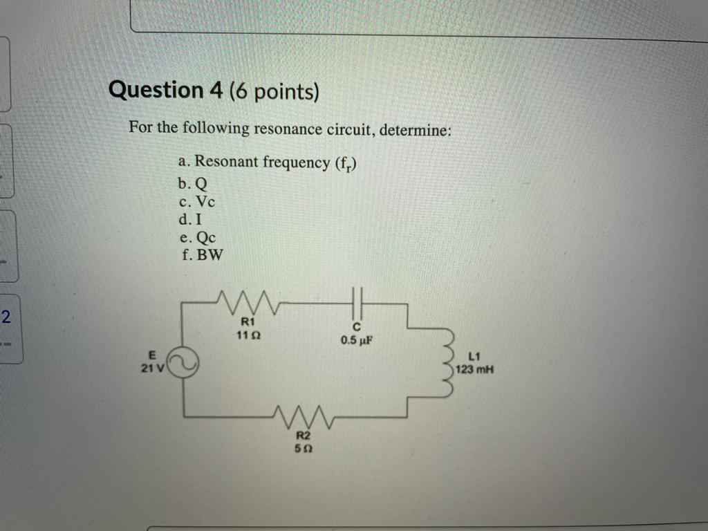 Solved Question 4 (6 points) For the following resonance | Chegg.com