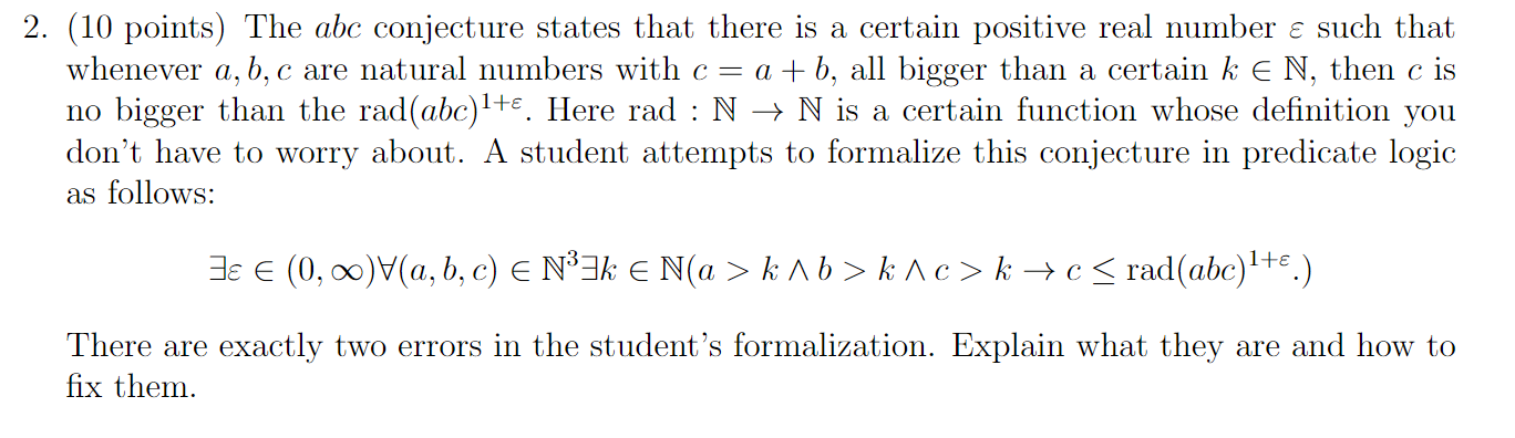 Solved C = 2. (10 points) The abc conjecture states that | Chegg.com