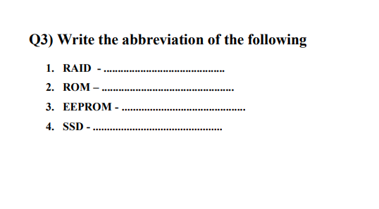 Solved Q3) Write the abbreviation of the following 1. RAID | Chegg.com