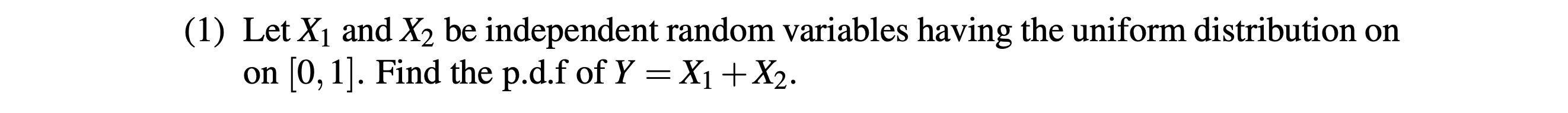 Solved (1) Let X1 and X2 be independent random variables | Chegg.com