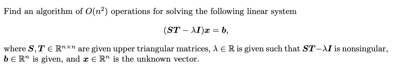 Solved Find an algorithm of O(n2) operations for solving the | Chegg.com
