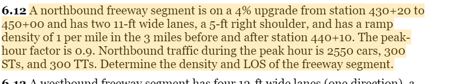 Solved 6.12 A northbound freeway segment is on a 4% upgrade | Chegg.com