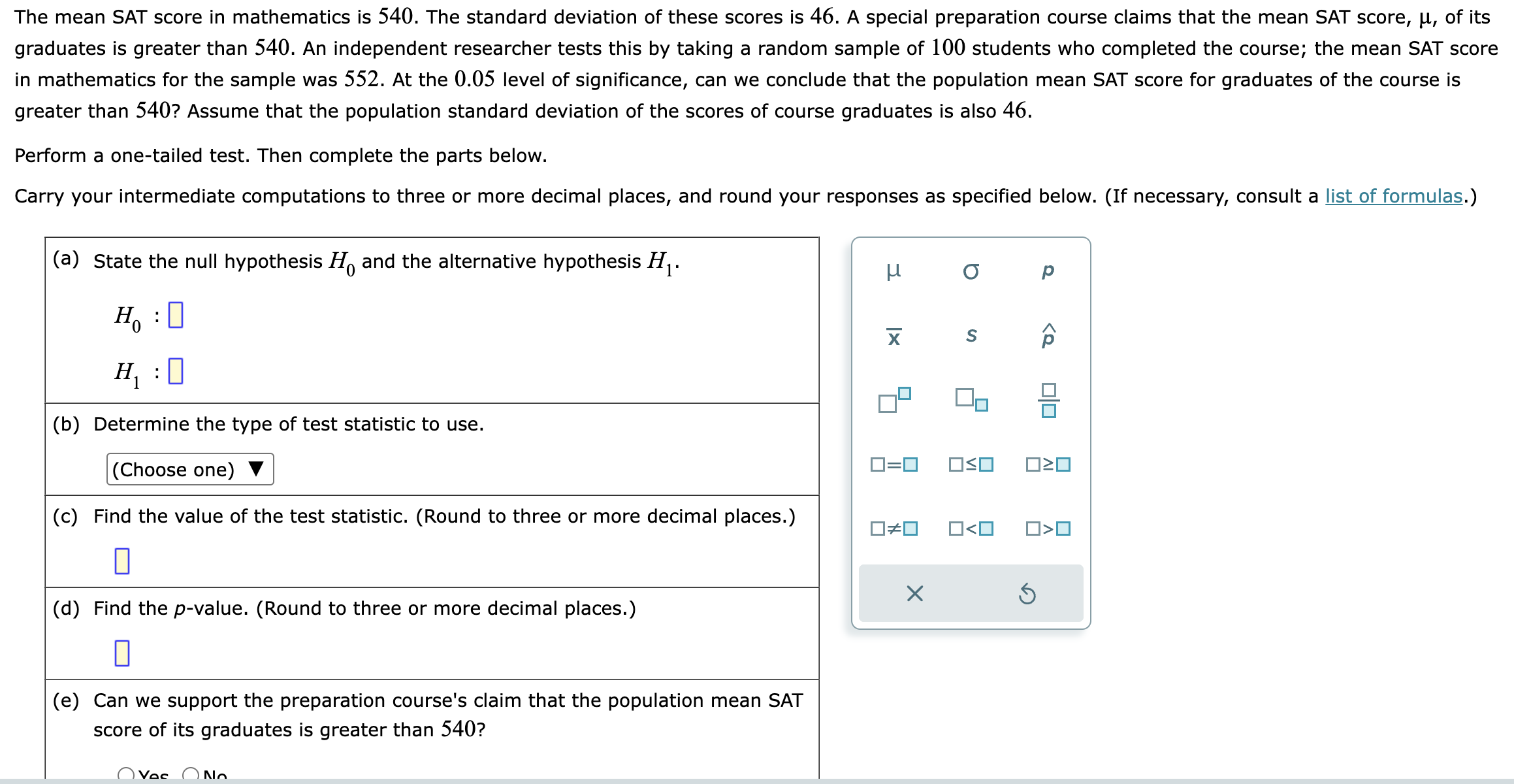 Solved The mean SAT score in mathematics is540. The standard | Chegg.com