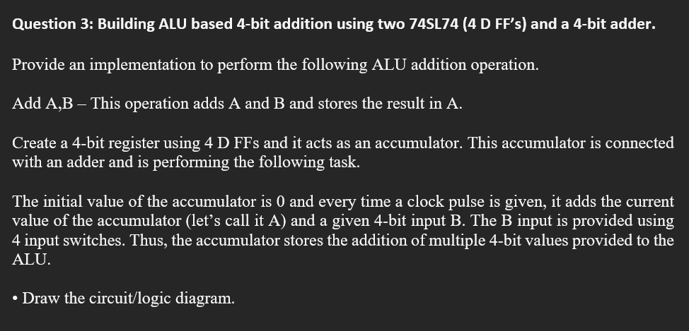Solved Question 3: Building ALU based 4-bit addition using | Chegg.com