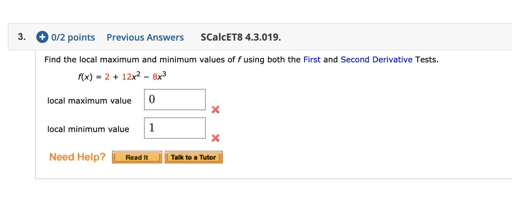 Solved 3. 0/2 points Previous Answers SCalcET8 4.3.019. Find | Chegg.com