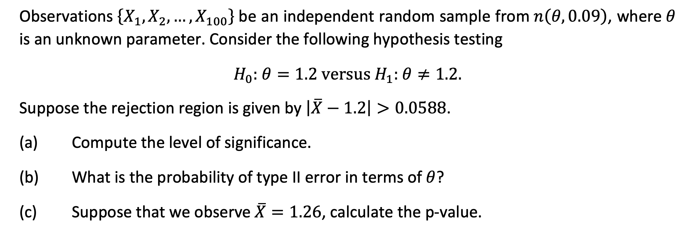 Solved Observations {x1,x2,...,X100} be an independent | Chegg.com