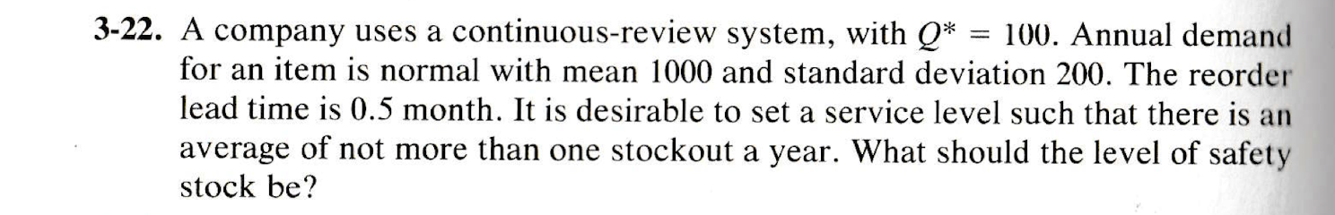 Solved -22. A company uses a continuous-review system, with | Chegg.com