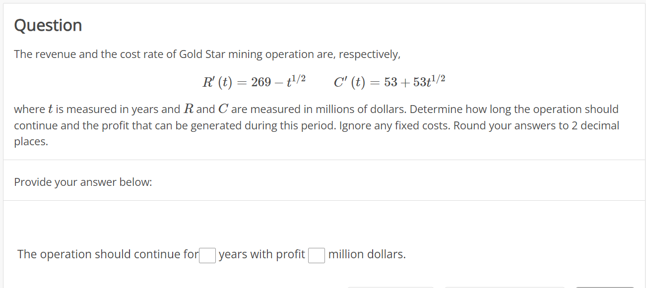 Solved The revenue and the cost rate of Gold Star mining | Chegg.com