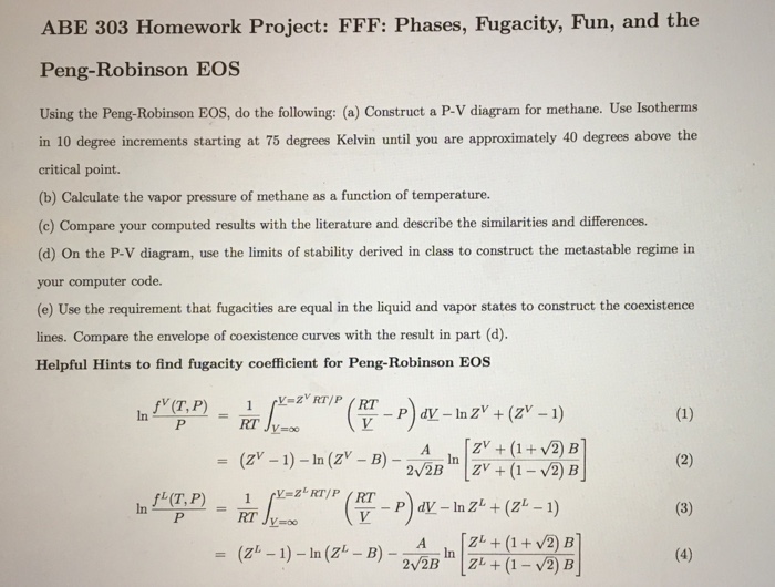 Solved Using the Peng-Robinson EOS, do the following: | Chegg.com