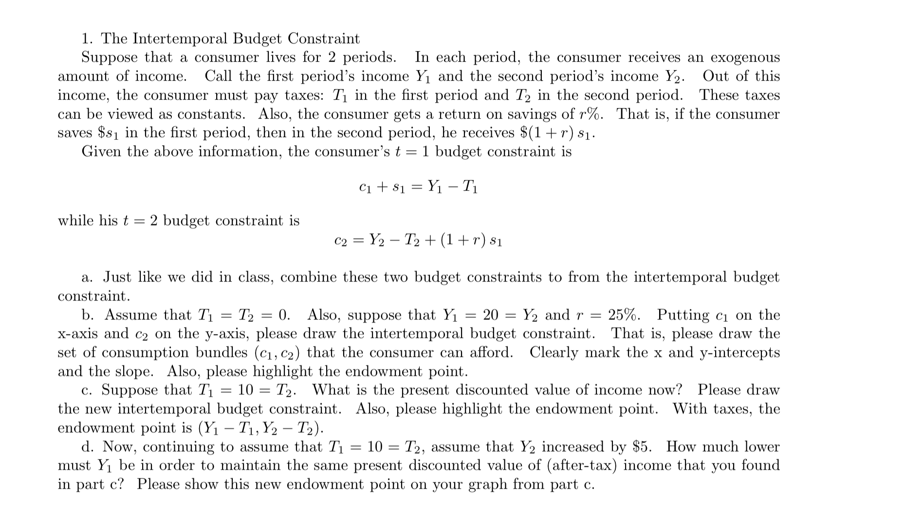 Solved The Intertemporal Budget ConstraintSuppose that a | Chegg.com