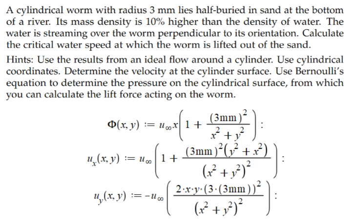 Solved A cylindrical worm with radius 3mm ﻿lies half-buried | Chegg.com