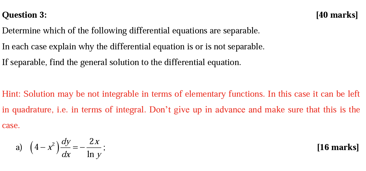 Solved Question 3: [40 marks] Determine which of the | Chegg.com