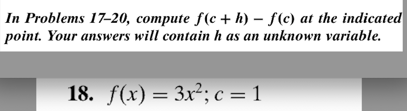 Solved In Problems 17-20, ﻿compute f(c+h)-f(c) ﻿at the | Chegg.com