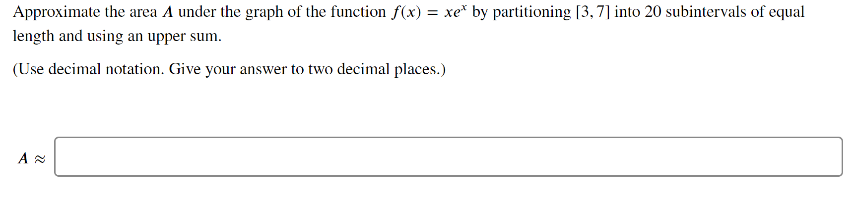 Solved Approximate the area A under the graph of the | Chegg.com