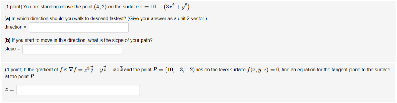 Solved (1 point) You are standing above the point (4,2) on | Chegg.com